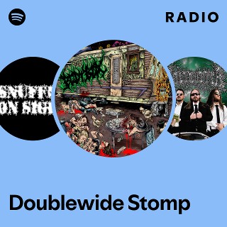 Doublewide Stomp Radio | Spotify Playlist