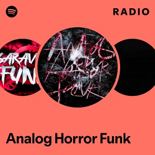 Analog Horror Funk Radio | Spotify Playlist