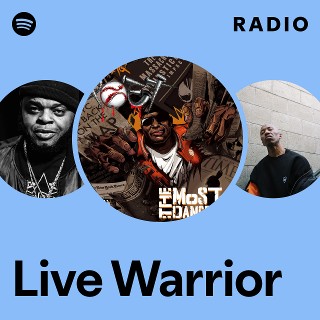 Live Warrior Radio | Spotify Playlist