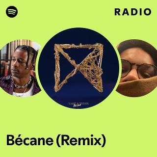 Bécane (Remix) Radio | Spotify Playlist