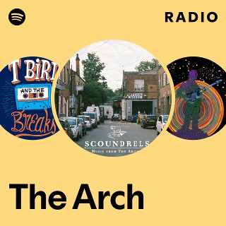 The Arch Radio - playlist by Spotify | Spotify