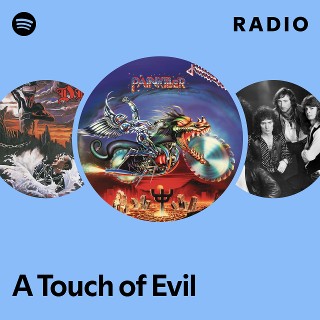 A Touch of Evil Radio - playlist by Spotify | Spotify