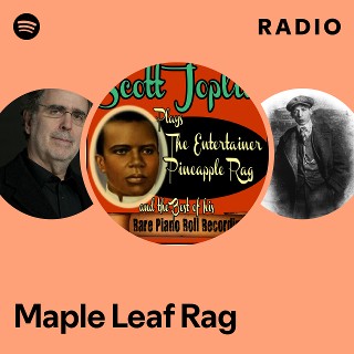 Maple Leaf Rag Radio | Spotify Playlist