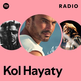 Kol Hayaty Radio | Spotify Playlist