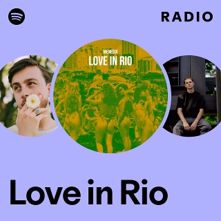 Love in Rio Radio | Spotify Playlist