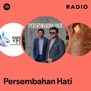 Persembahan Hati Radio | Spotify Playlist