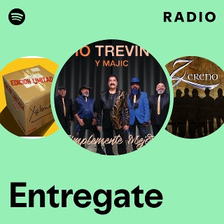 Entregate Radio | Spotify Playlist