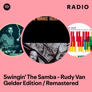 Swingin' The Samba - Rudy Van Gelder Edition / Remastered Radio ...