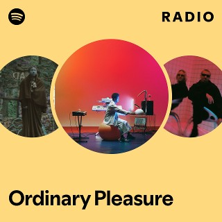 Ordinary Pleasure Radio | Spotify Playlist