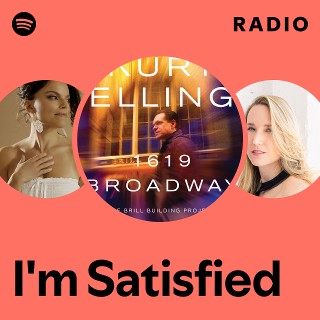 I'm Satisfied Radio | Spotify Playlist