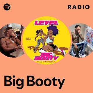 Big Booty Radio | Spotify Playlist