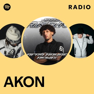AKON Radio | Spotify Playlist