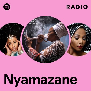 Nyamazane Radio | Spotify Playlist