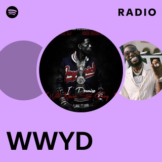 WWYD Radio - playlist by Spotify | Spotify