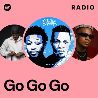 Go Go Go Radio | Spotify Playlist