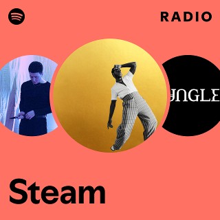 Steam Radio - playlist by Spotify | Spotify
