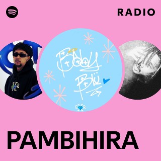 PAMBIHIRA Radio | Spotify Playlist