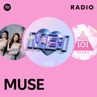 MUSE Radio | Spotify Playlist