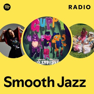 Smooth Jazz Radio | Spotify Playlist