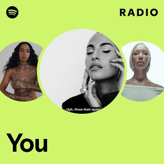 You Radio | Spotify Playlist