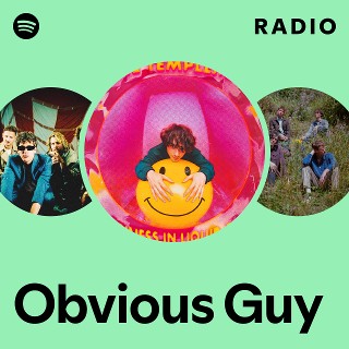 Obvious Guy Radio | Spotify Playlist