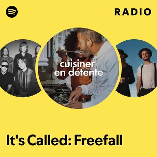 It's Called: Freefall Radio | Spotify Playlist