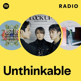 Unthinkable Radio | Spotify Playlist
