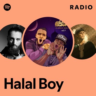 Halal Boy Radio - playlist by Spotify | Spotify