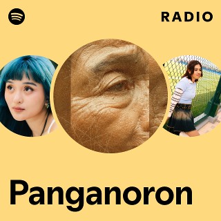 Panganoron Radio | Spotify Playlist
