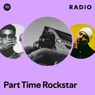 Part Time Rockstar Radio | Spotify Playlist