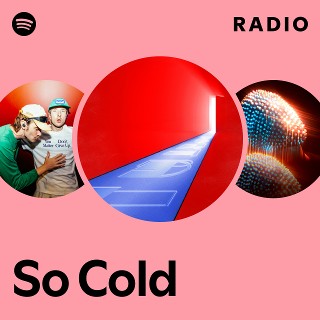 So Cold Radio | Spotify Playlist
