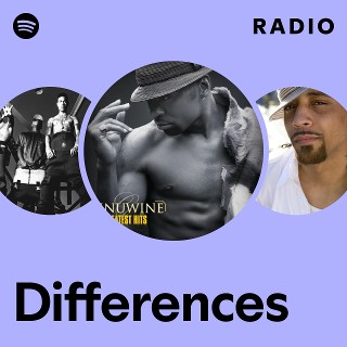 Differences Radio - playlist by Spotify | Spotify