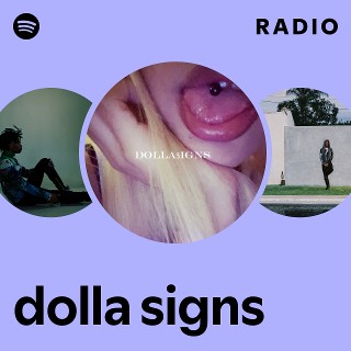 dolla signs Radio | Spotify Playlist