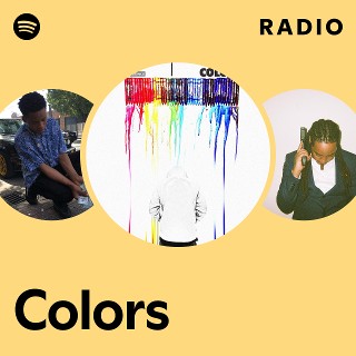 Colors Radio | Spotify Playlist