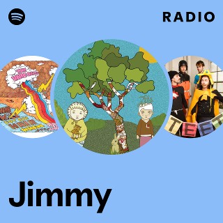 Jimmy Radio - playlist by Spotify | Spotify