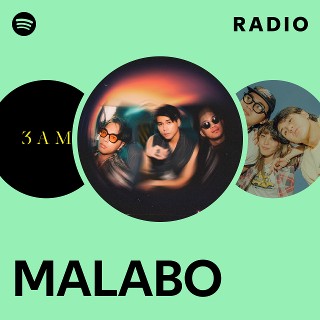 MALABO Radio | Spotify Playlist