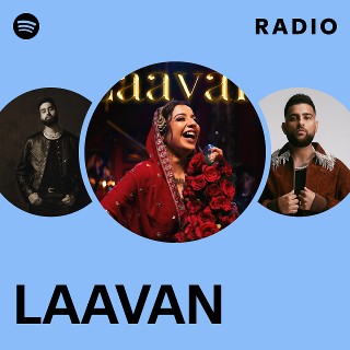 LAAVAN Radio | Spotify Playlist