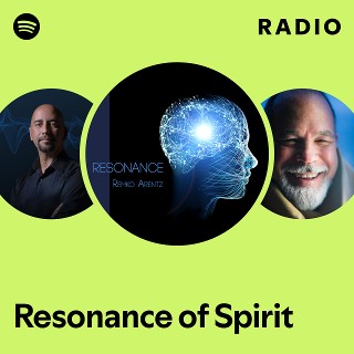 Resonance of Spirit Radio - playlist by Spotify | Spotify