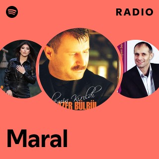 Maral Radio | Spotify Playlist