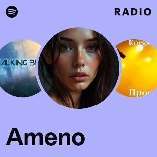 Ameno Radio | Spotify Playlist