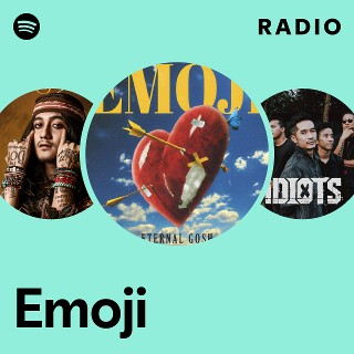 Emoji Radio | Spotify Playlist