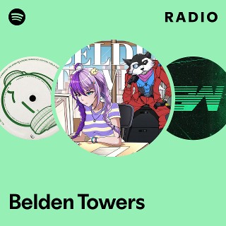 Belden Towers Radio | Spotify Playlist