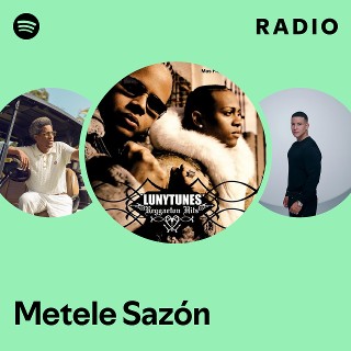 Metele Sazón Radio | Spotify Playlist