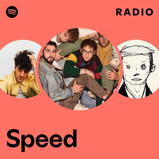Speed Radio | Spotify Playlist