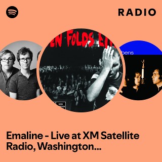 Emaline - Live at XM Satellite Radio, Washington, DC - June 2002 Radio ...
