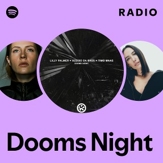 Dooms Night Radio | Spotify Playlist