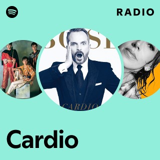 Cardio Radio | Spotify Playlist