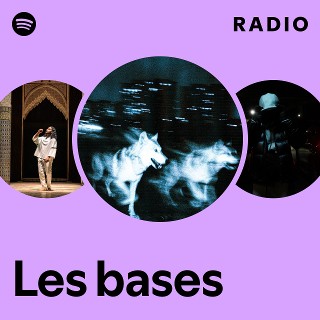 Les bases Radio | Spotify Playlist