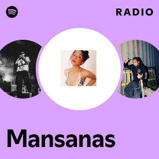 Mansanas Radio | Spotify Playlist