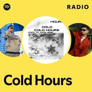 Cold Hours Radio | Spotify Playlist